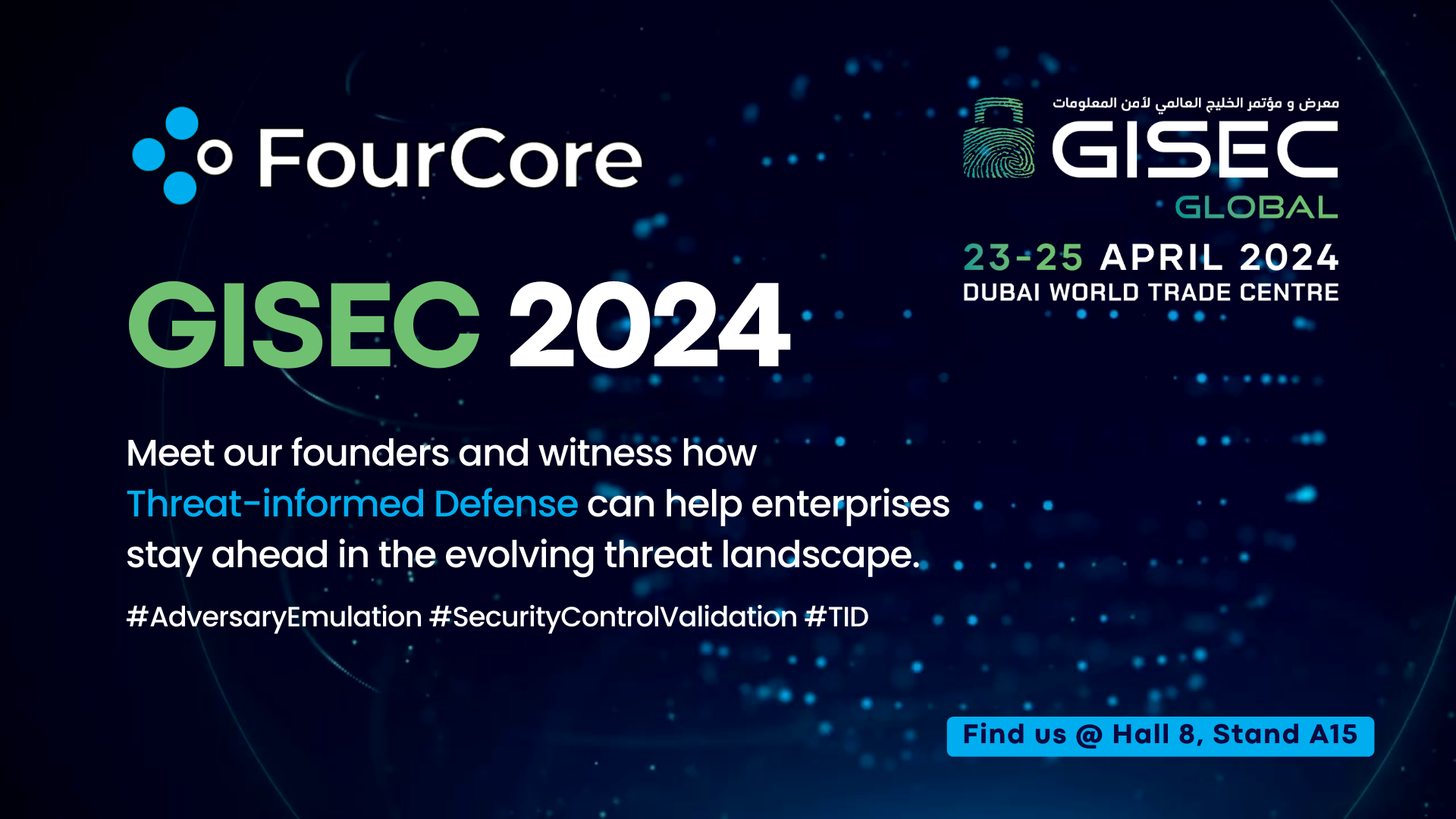 Meet FourCore @GISEC UAE 2024